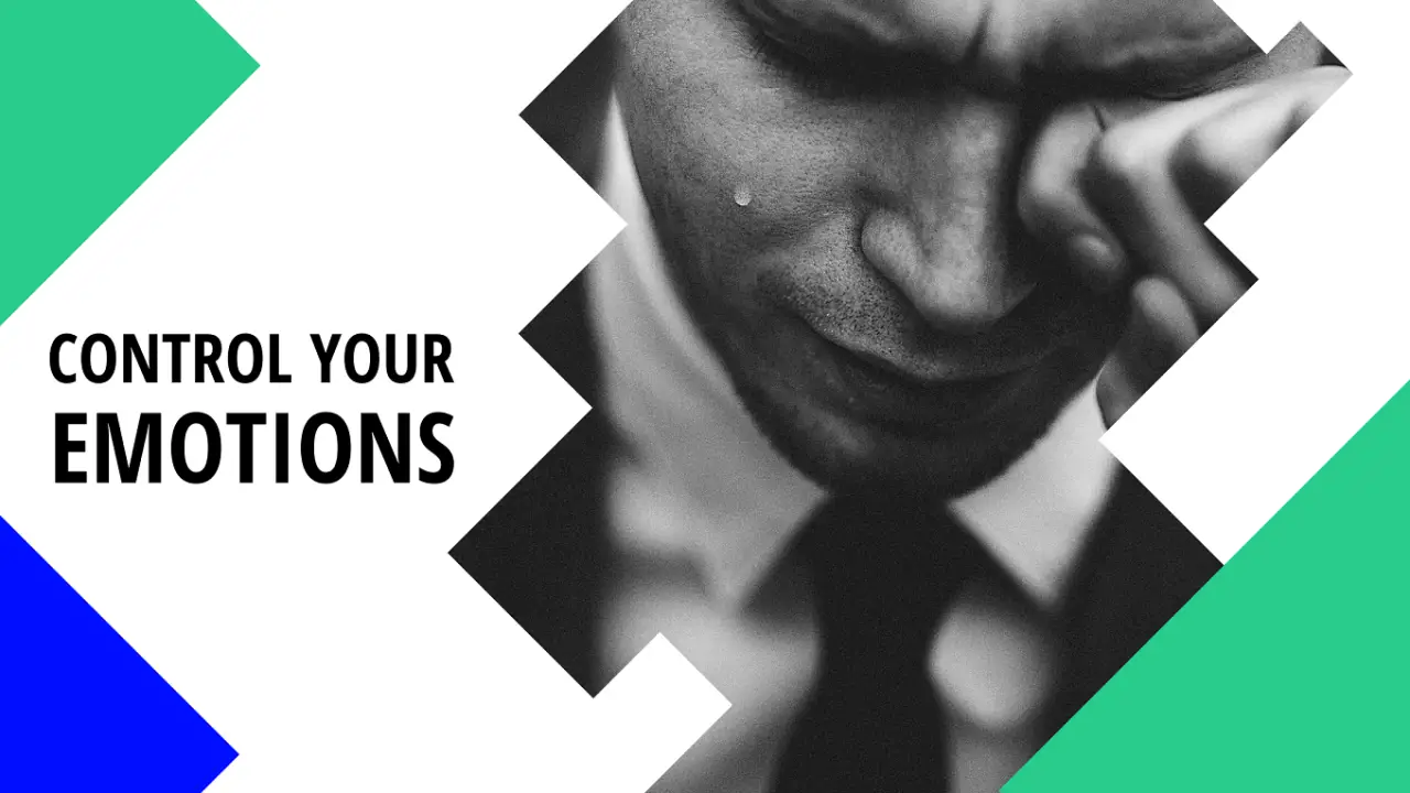 Control your Emotions: Key to Trading Success - PatternsWizard