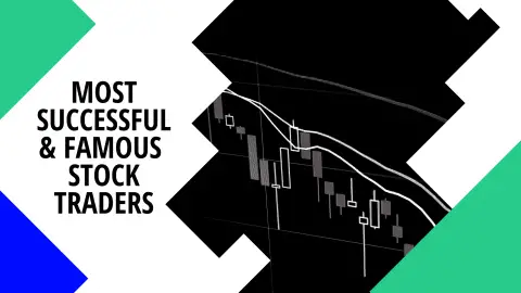 Top 11 Most Successful & Famous Stock Traders of All Time