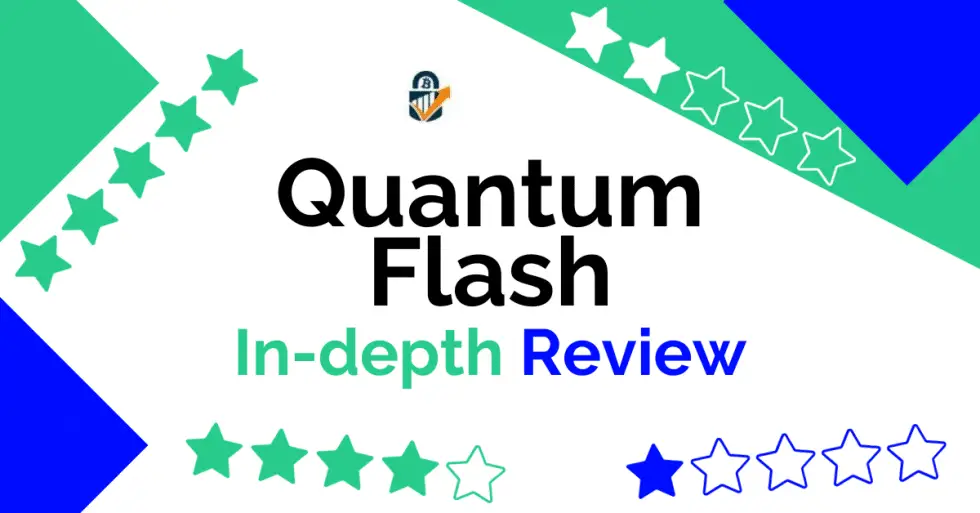 Quantum Flash Review : Legit or Scam?
